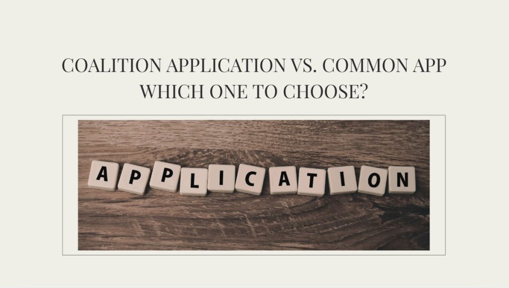 Common App vs. Coalition Application: Which Is Best for You?